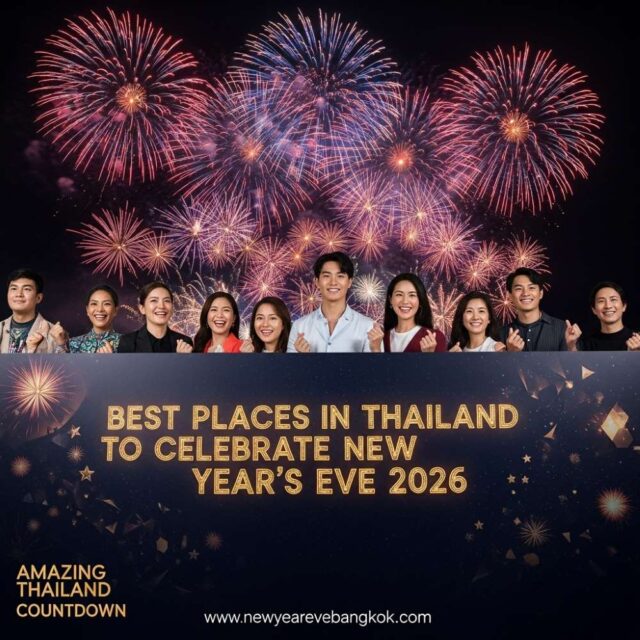 Best Places in Thailand to Celebrate New Year’s Eve 2026 – New Year EVE ...